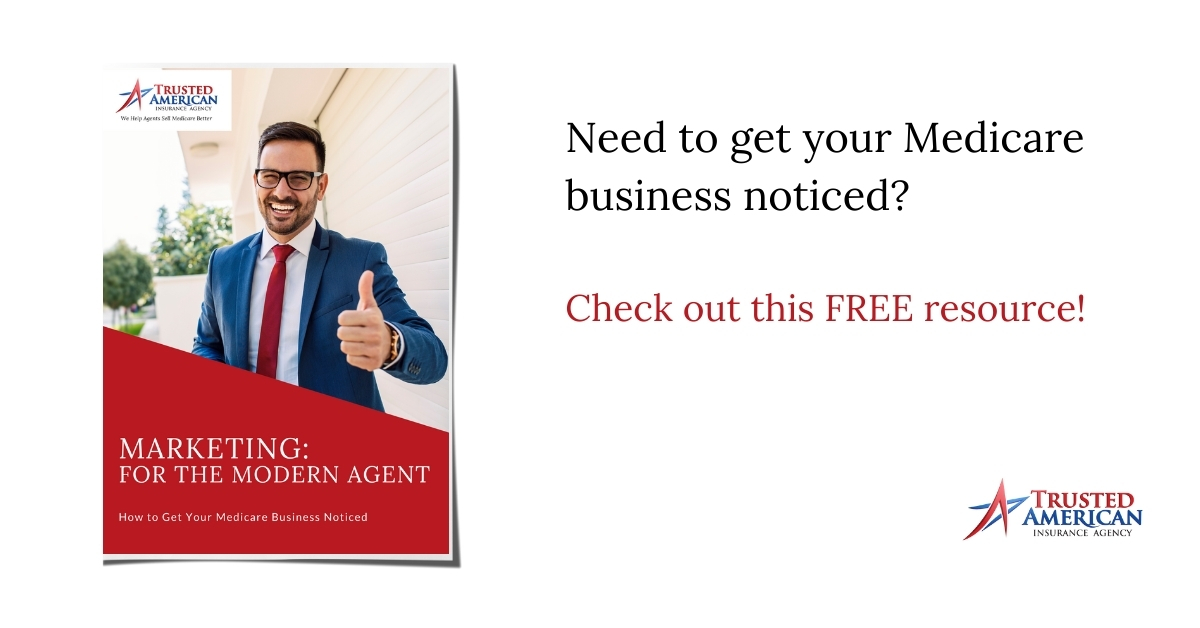 Medicare Marketing for the Modern Agent - FREE DOWNLOAD