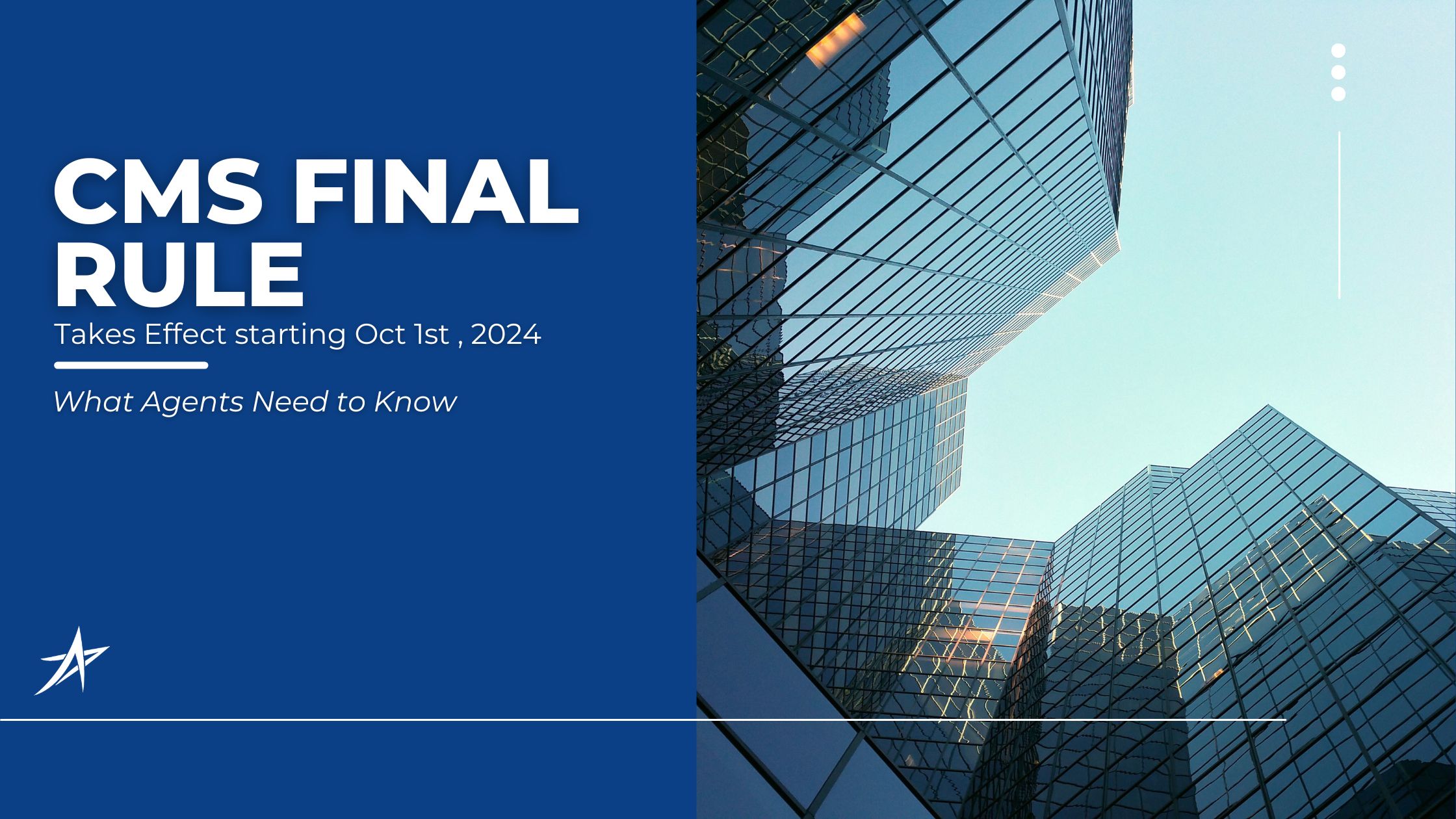 Understanding the 2024 CMS Final Rule Changes: What Agents Need to Know | Trusted American ...