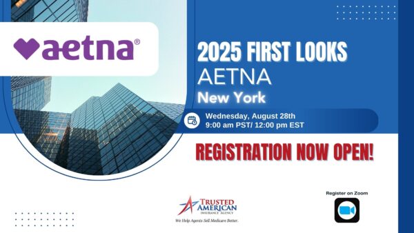 2025 First Looks: Aetna New York | Trusted American Insurance Agency