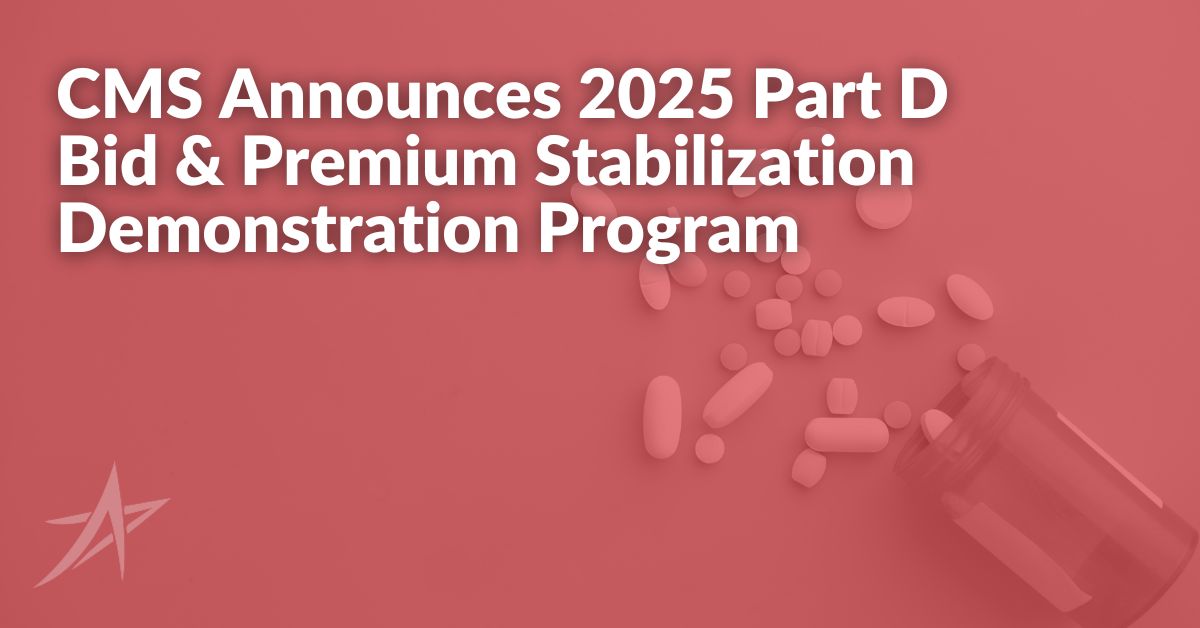 CMS Announces 2025 Part D Bid & Premium Stabilization Demonstration ...