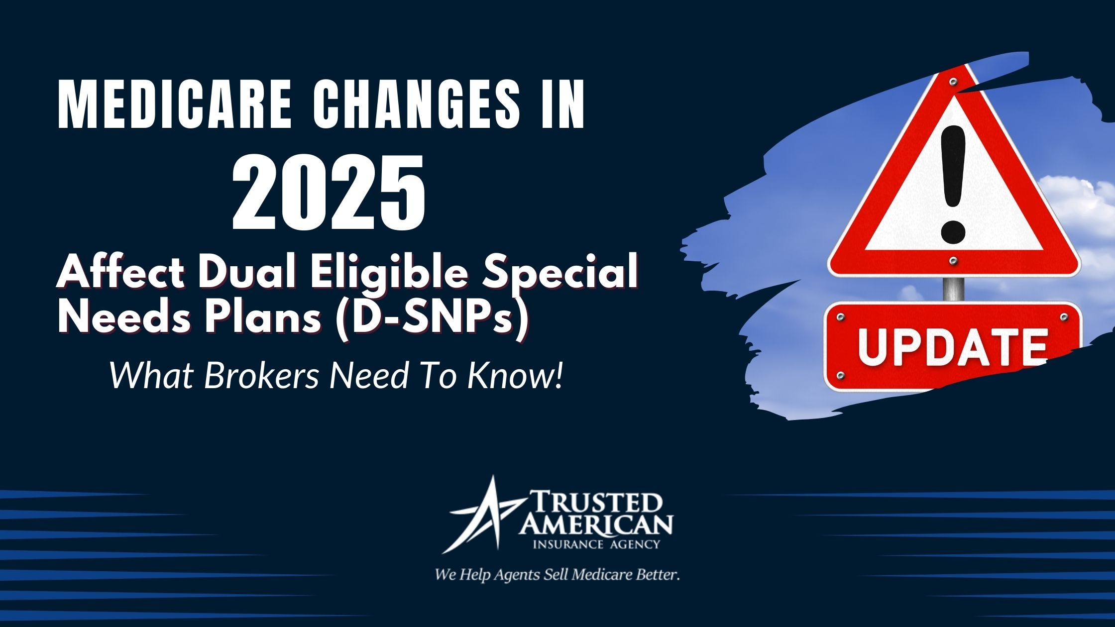 Changes to Medicare in 2025 Affect Dual Eligible Special Needs Plans (D ...